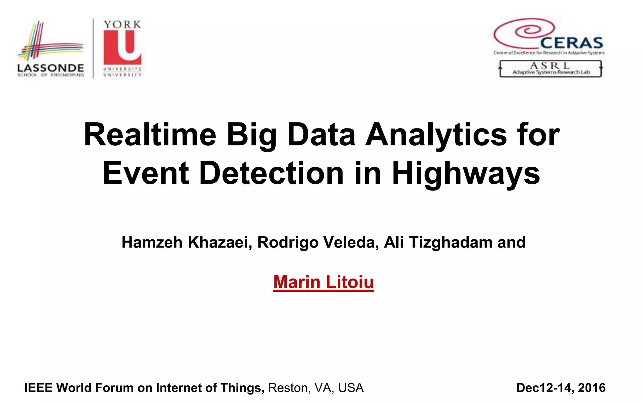Realtime Big Data Analytics for Event Detection in Highways | PPT