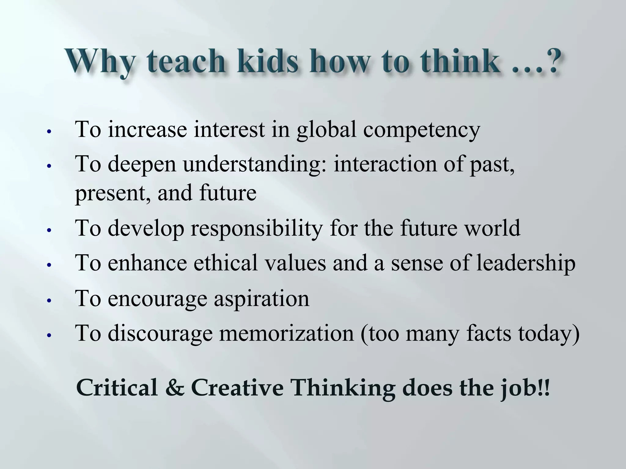 Teaching Kids How to Think, Not What to Think | PPT