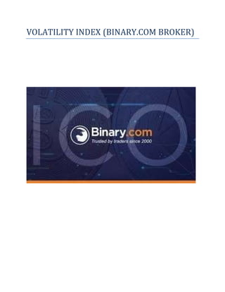Volatility index (Binar.com Broker) | PDF