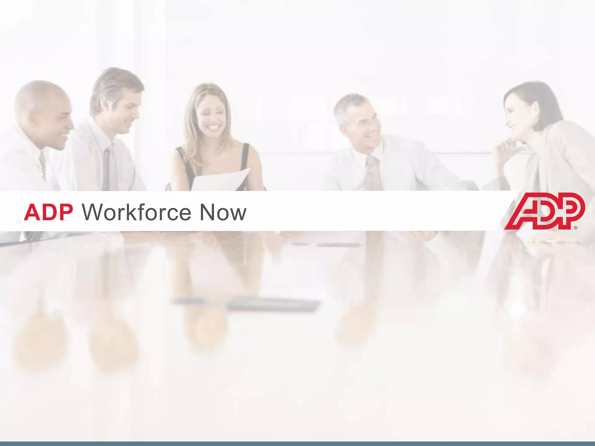 Workforce Now by ADP | PPTX