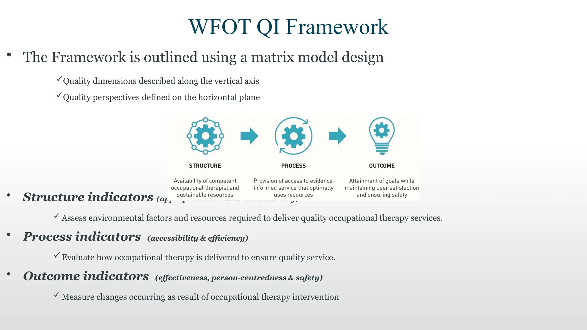 WFOT QI Framework for OT to understand quality | PPT