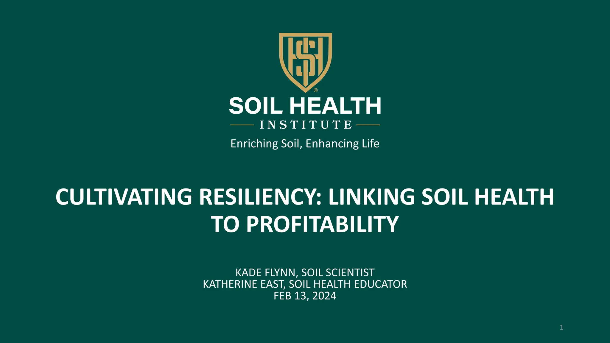 Cultivating Resiliency: Linking Soil Health to Profitability | PPT