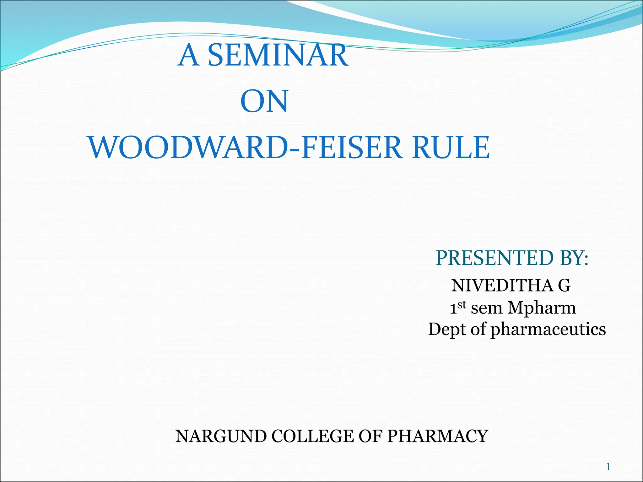 WOODWARD-FEISER RULE detailed information | PPT