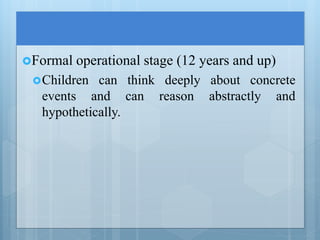 Piaget's theory of cognitive development | PPTX