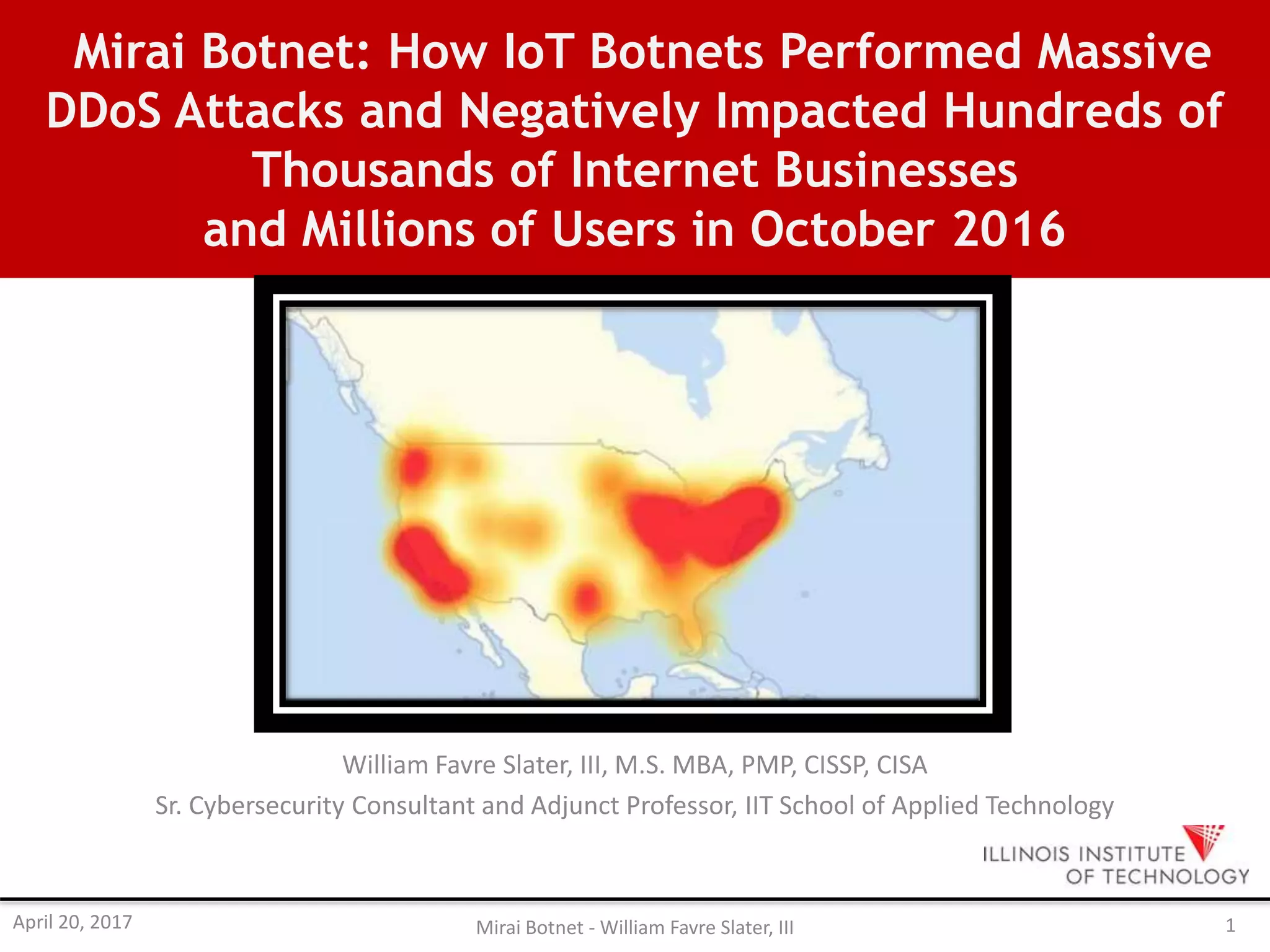 The Mirai Botnet and Massive DDoS Attacks of October 2016 | PPT