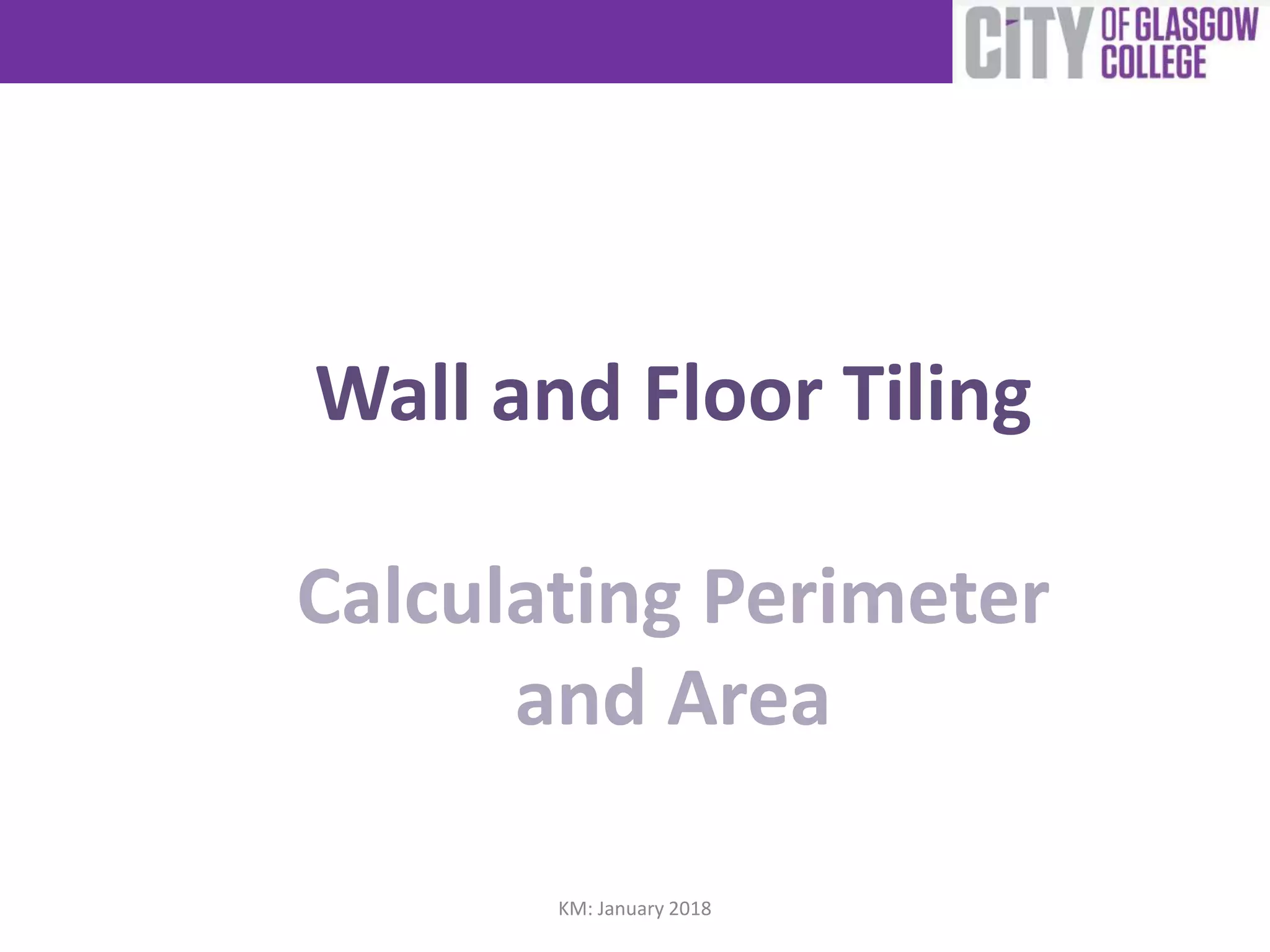 Wall and Floor Tiling - Perimeter and Area | PPTX
