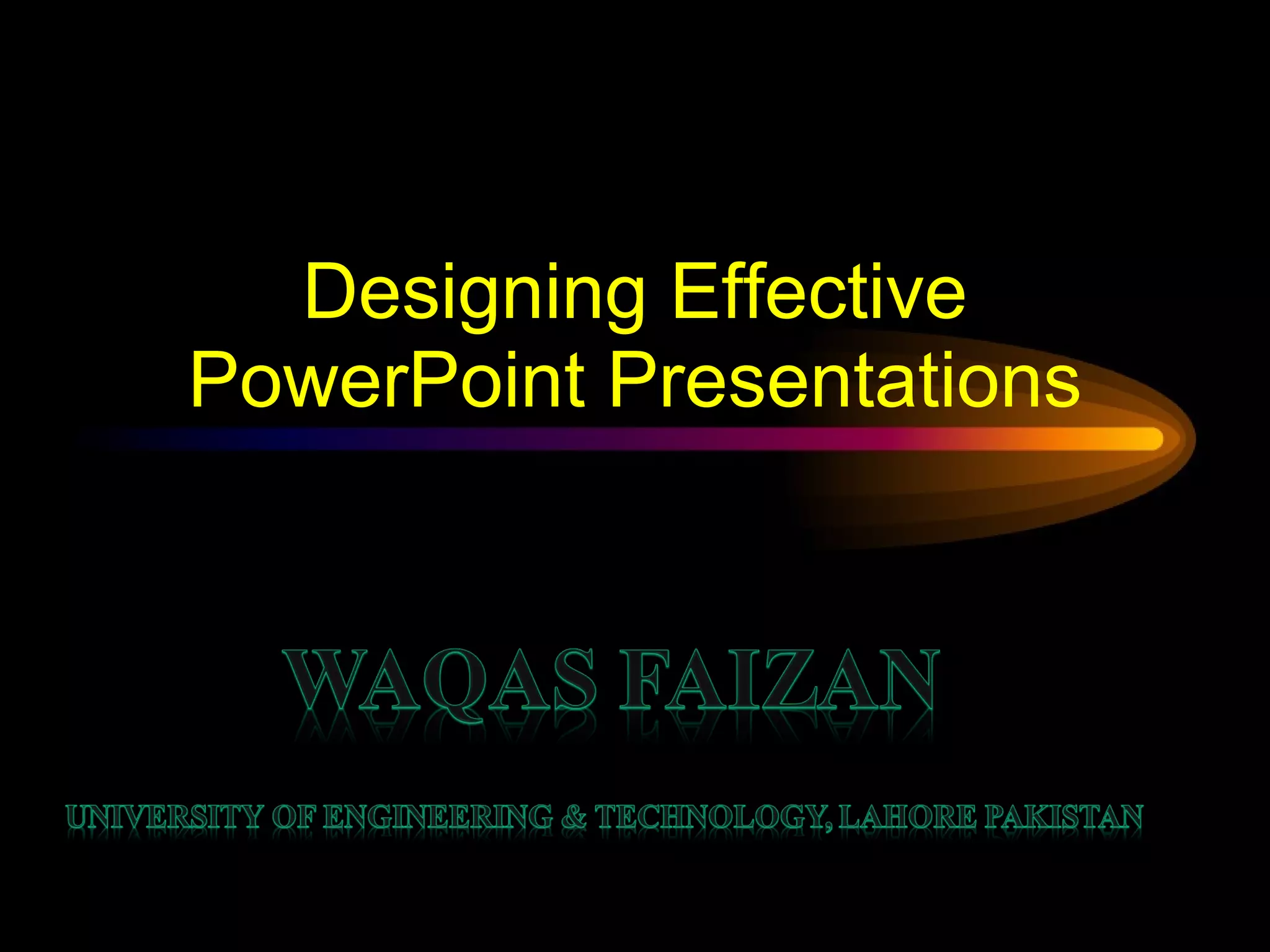 Designing Effective Power Point Presentation | PPT