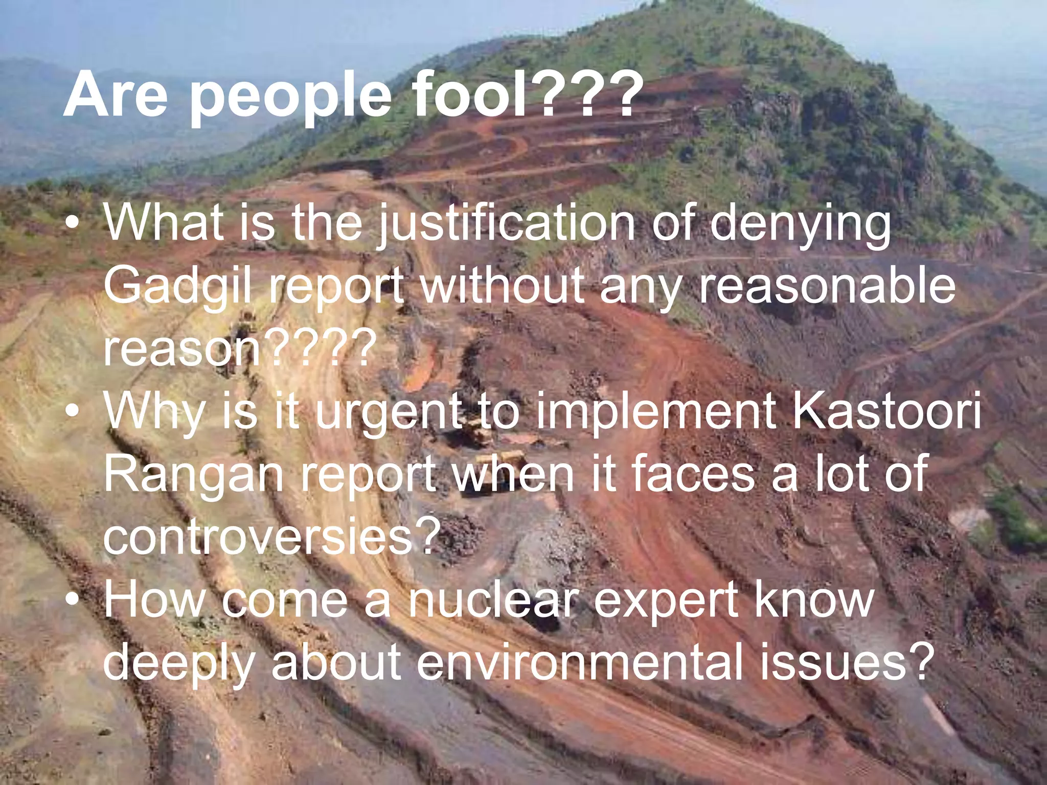 Gadgil and Kasturi Rangan report analysis on Western Ghats by A&A. | PPTX