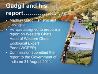 Gadgil and Kasturi Rangan report analysis on Western Ghats by A&A ...