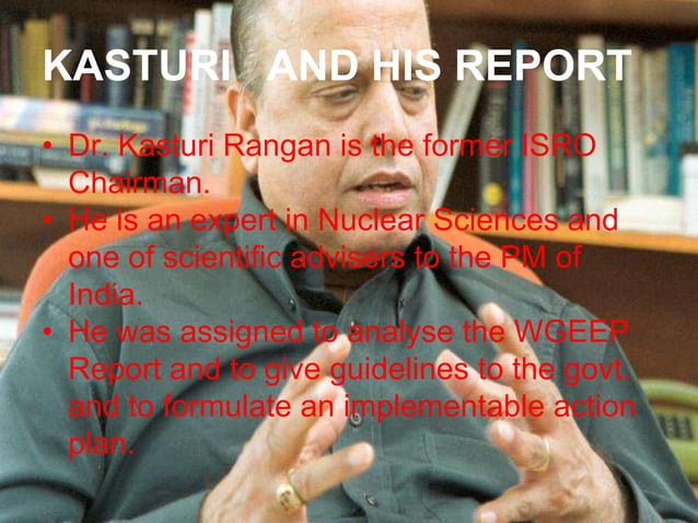 Gadgil and Kasturi Rangan report analysis on Western Ghats by A&A. | PPTX