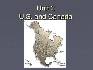 W geo unit 2 landforms and resources us, canada | PPT | North America ...