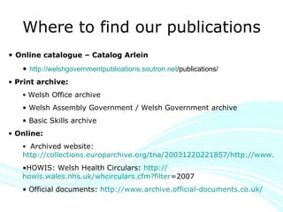 Capturing and archiving Welsh Government publications | PPT