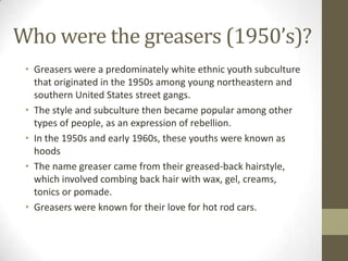 W greasers | PPT