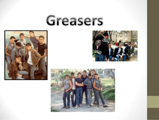 W greasers