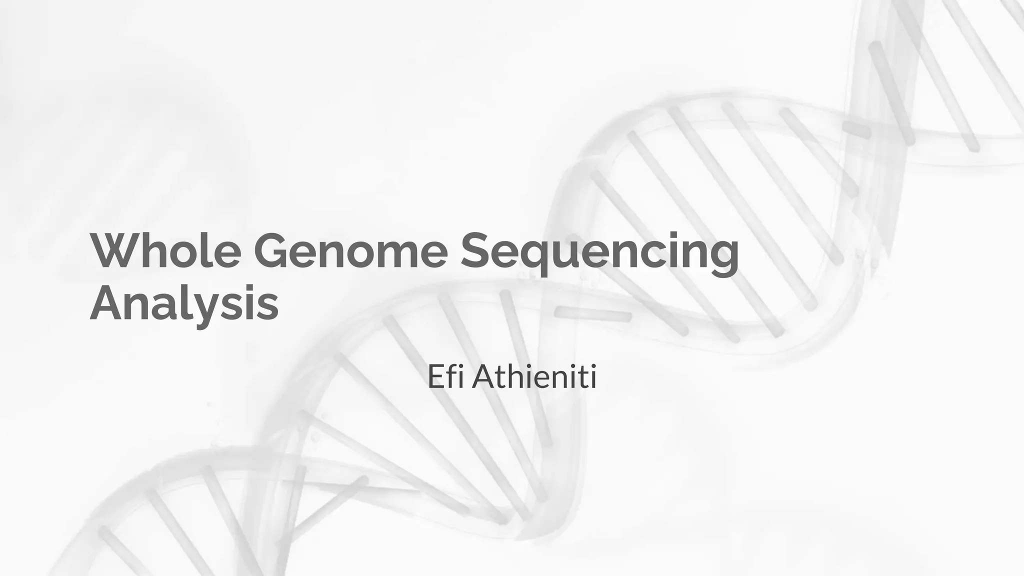 Whole Genome Sequencing Analysis | PPT