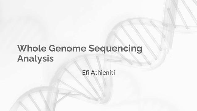 Whole Genome Sequencing Analysis | PPTX