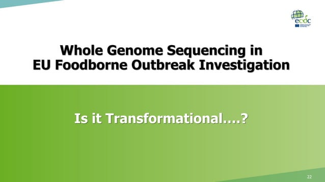 Whole Genome Sequencing in EU Multi-country Foodborne Outbreak ...