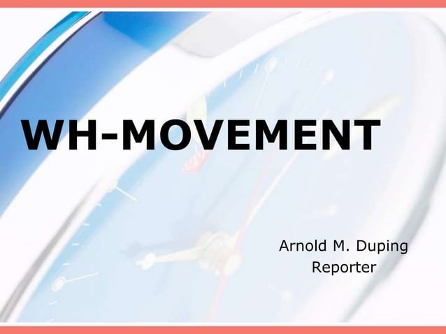 Wh Movement | PPTX