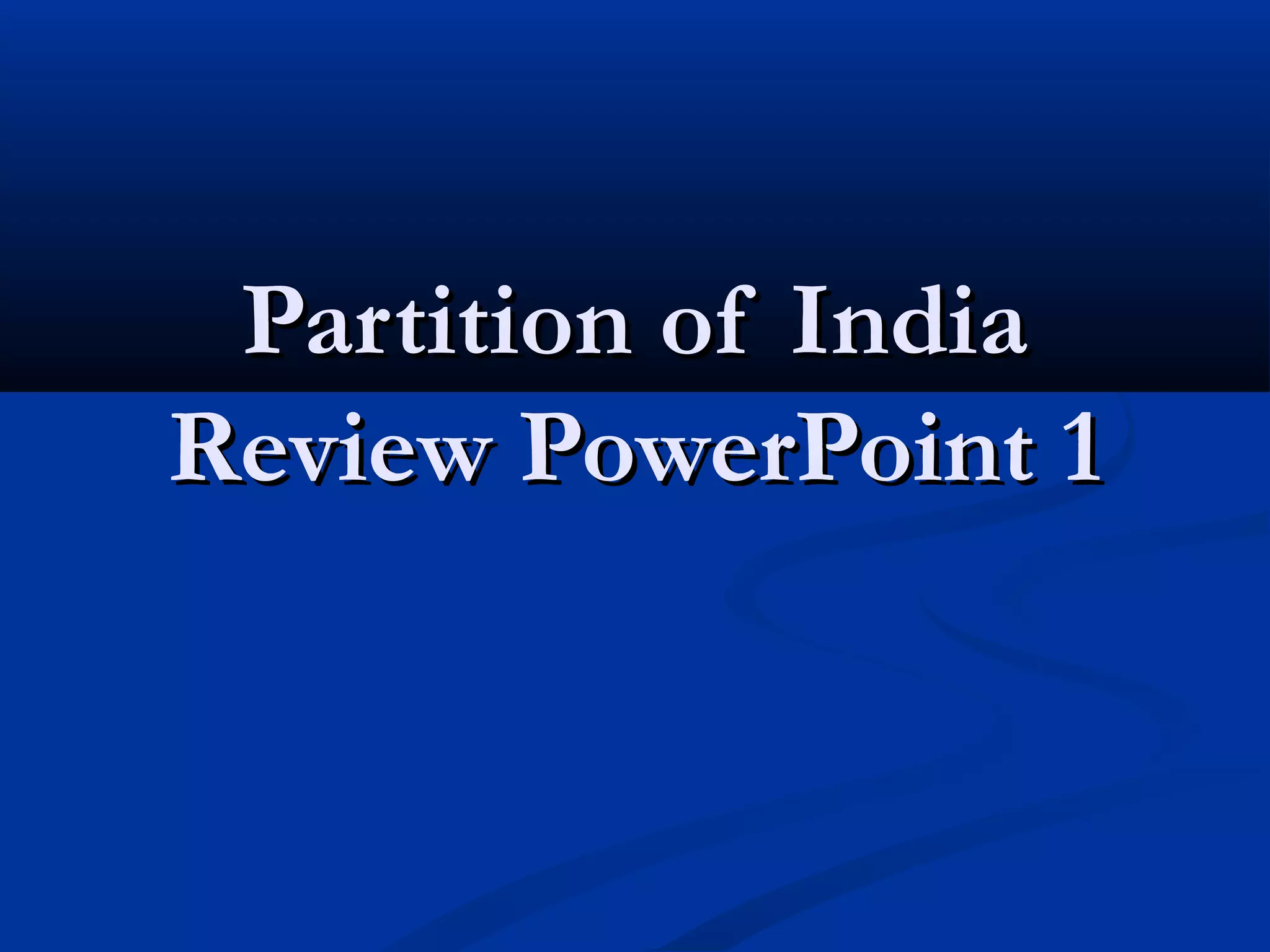 partition of india | PPT