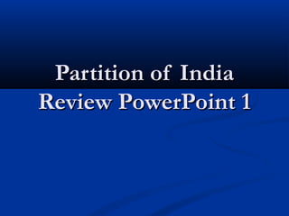 partition of india | PPT