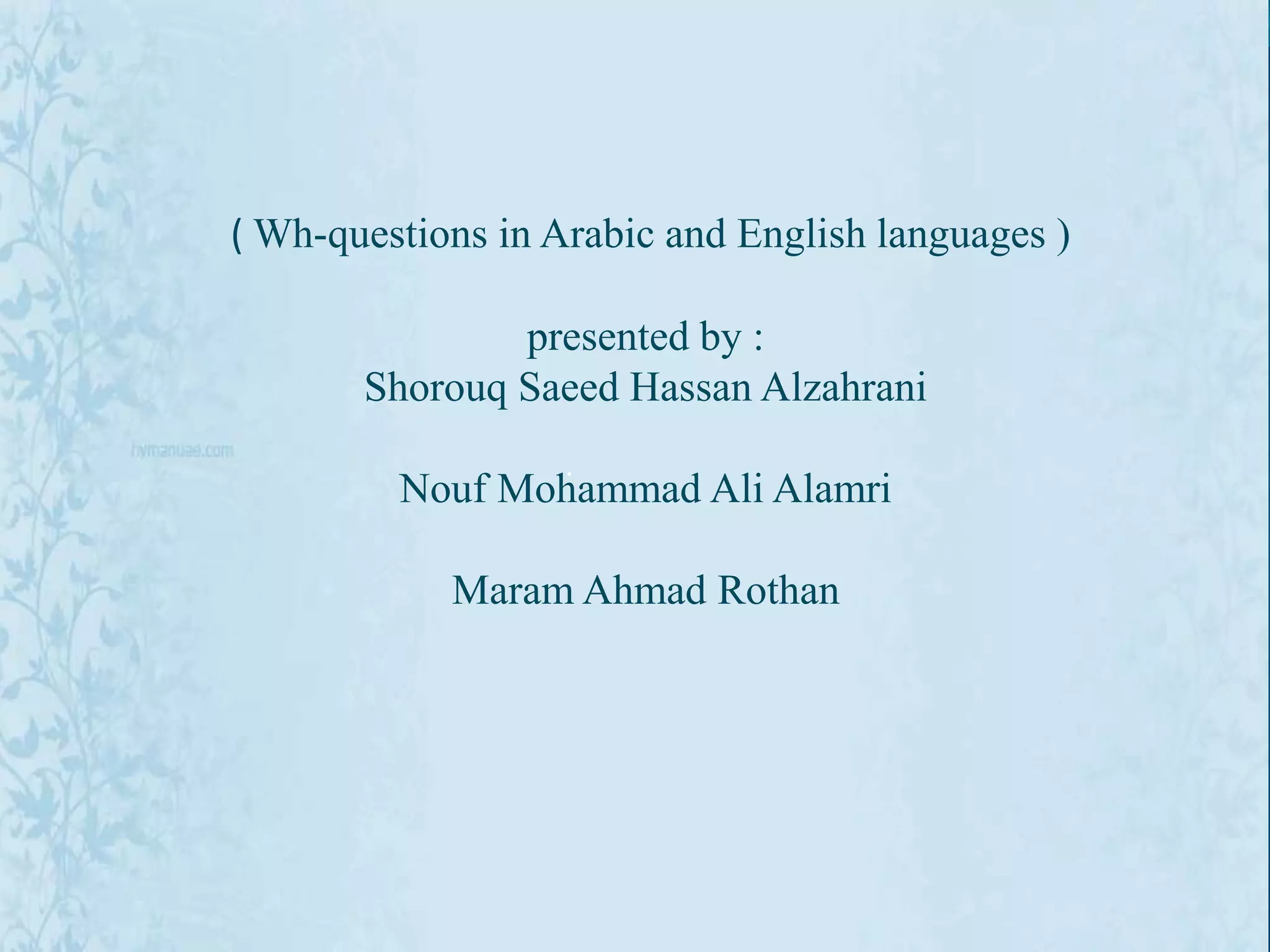 Wh question in english and arabic language | PPTX