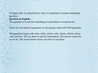 Wh question in english and arabic language | PPTX