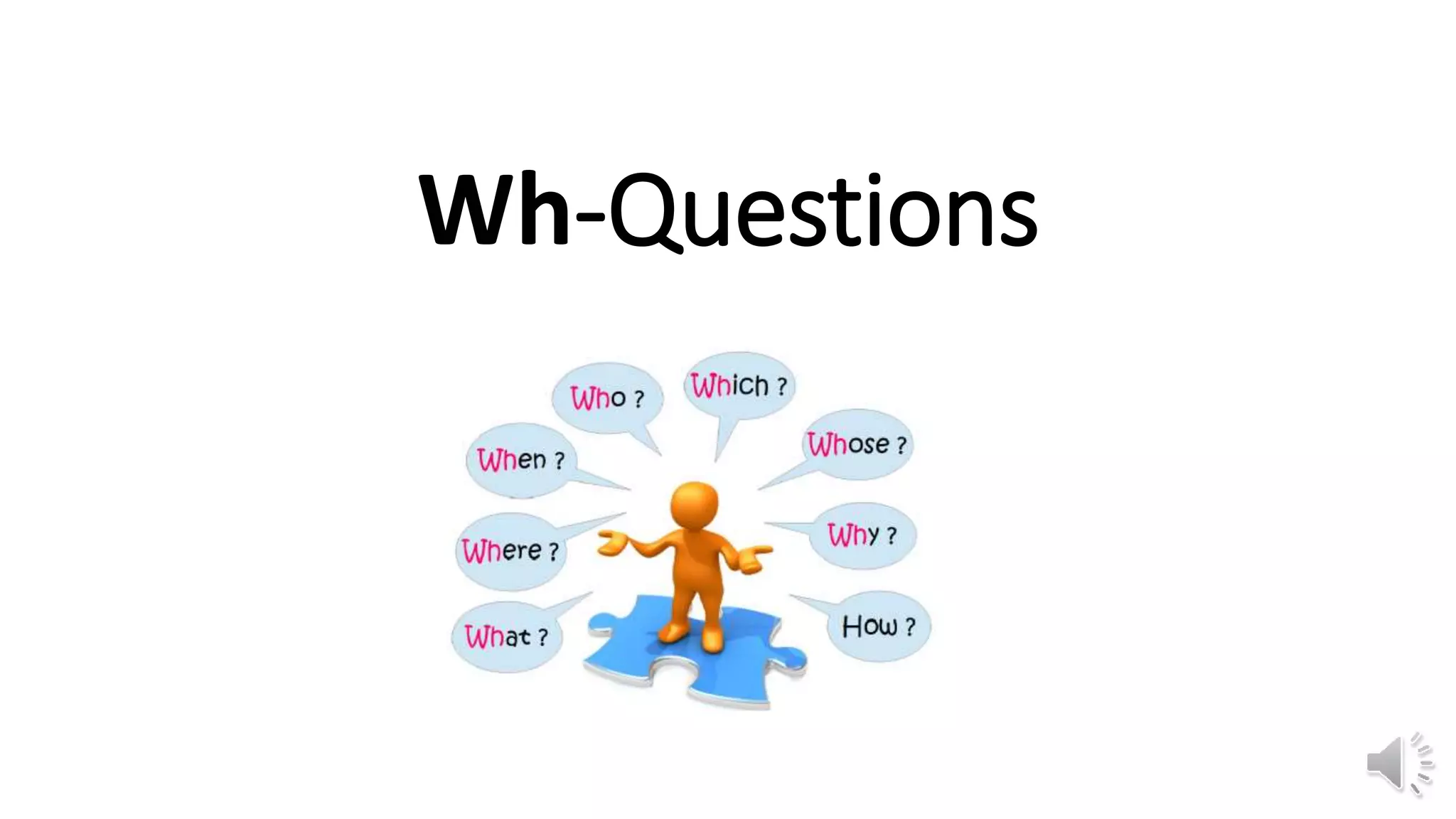 Wh-Questions | PPSX
