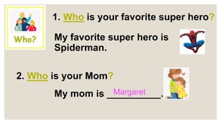 WH Question words - Fun activities | PPTX