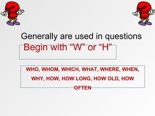 Wh questions 2 d | PPT
