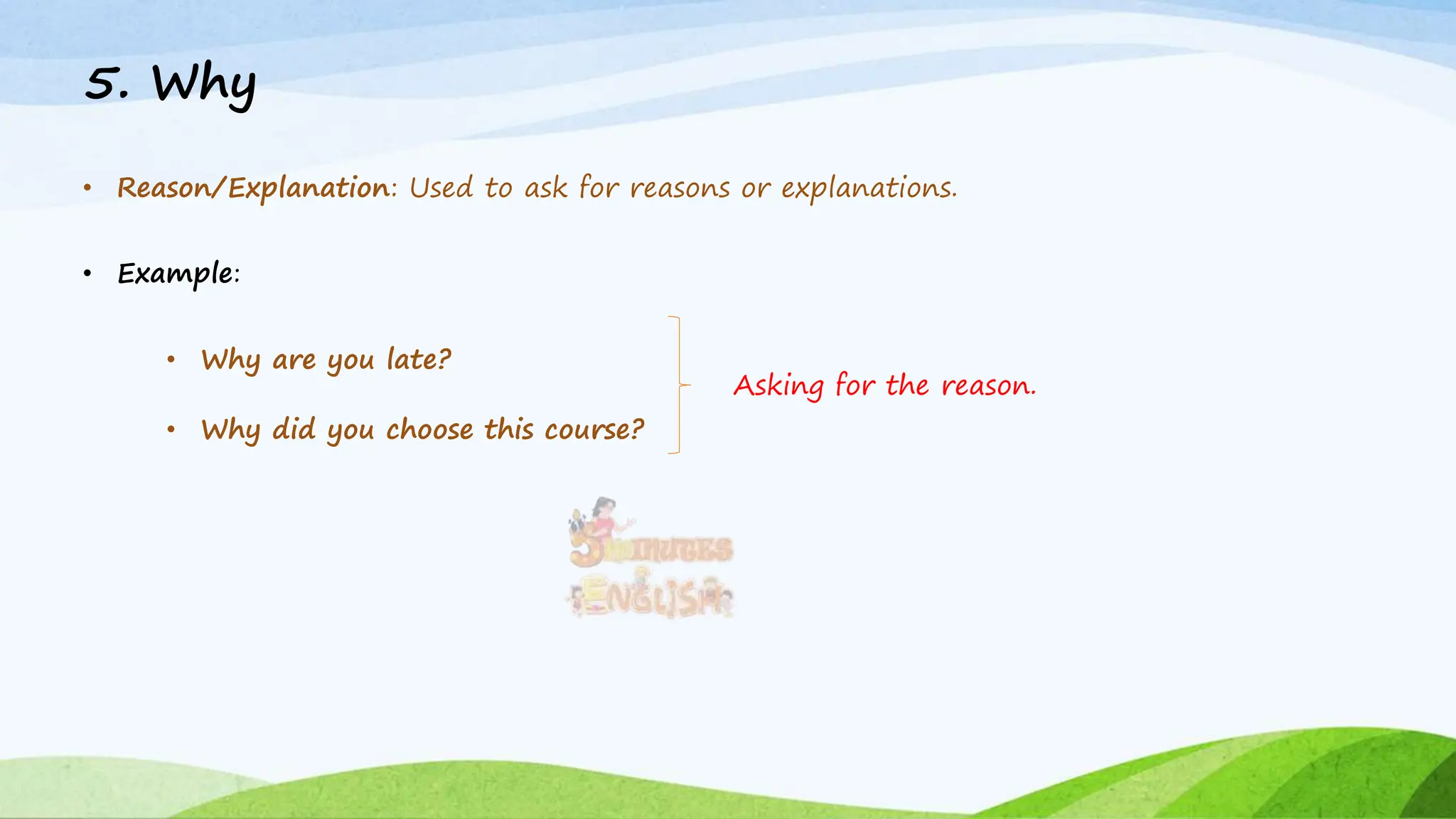 Wh- Questions Full PPT with Example.pptx