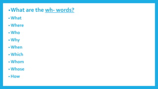 Wh words vs wh-questions | PPTX