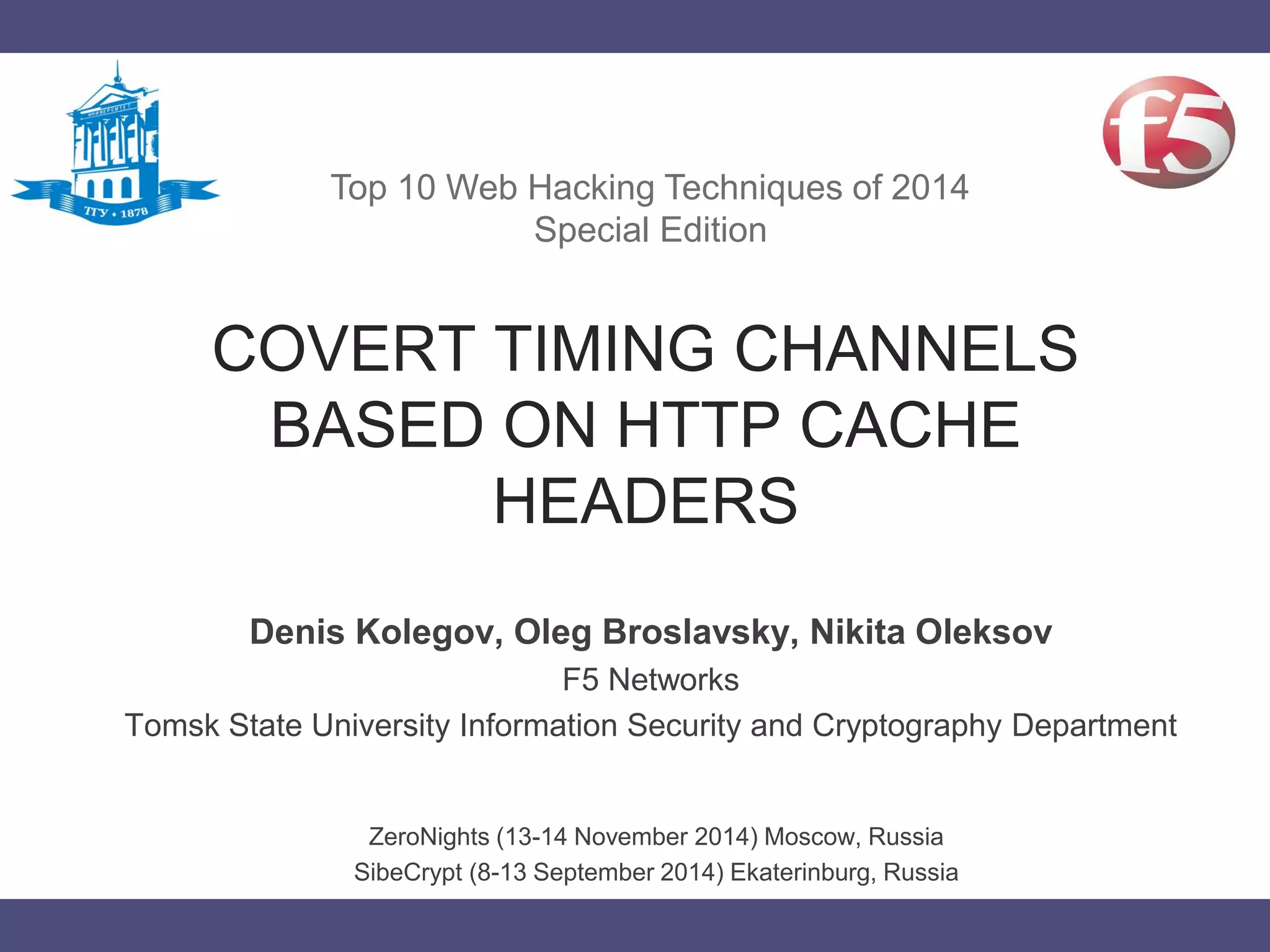 Covert Timing Channels based on HTTP Cache Headers (Special Edition for Top 10 Web Hacking ...