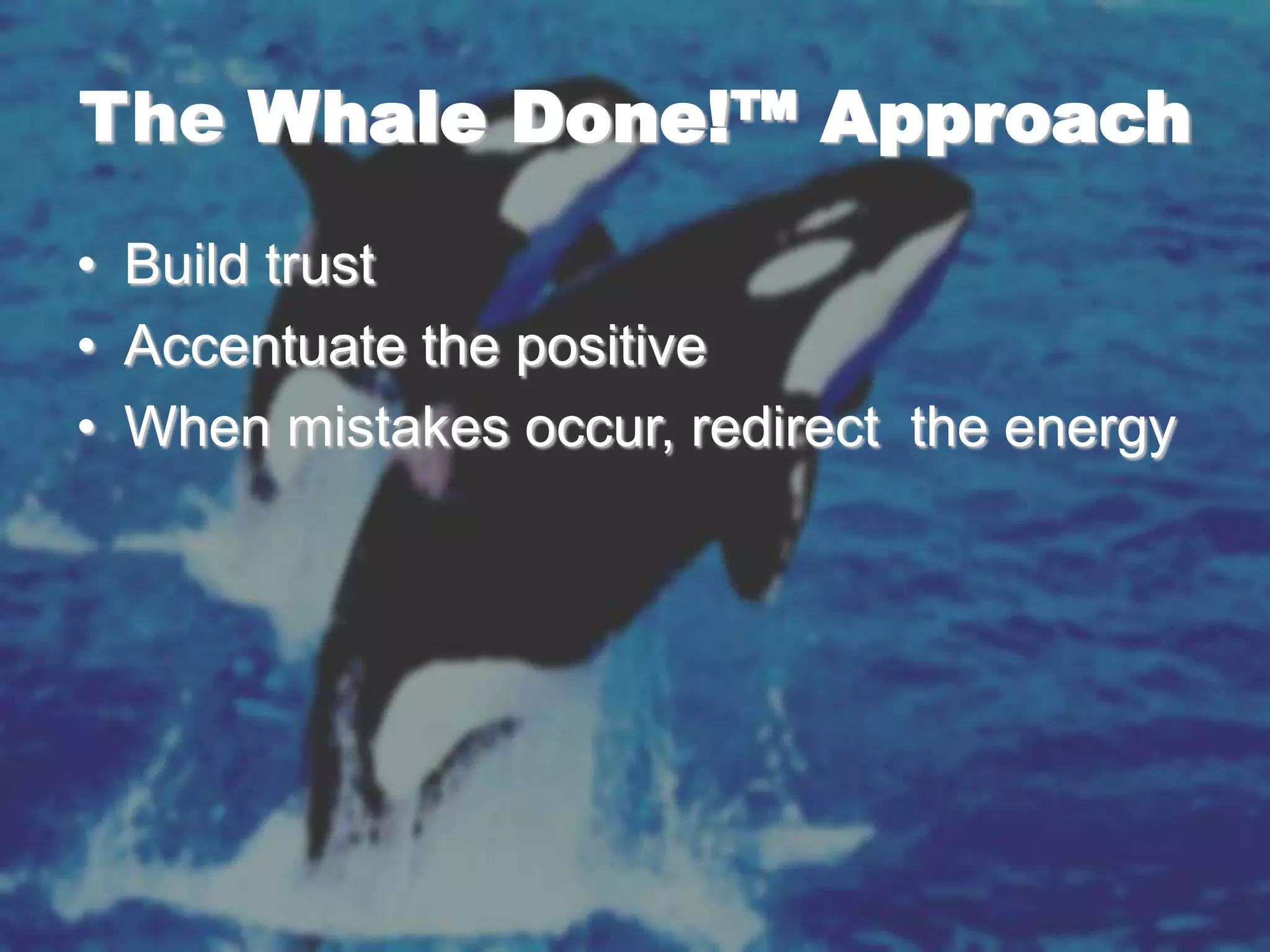 Whale Done-The Power of Positive Relationships | PPTX
