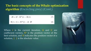 Whale optimizatio algorithm | PPTX