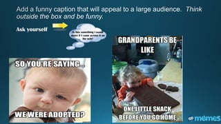What makes a great meme go viral-How to make a Meme | PPT