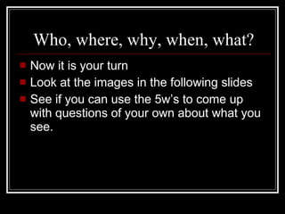 What are-the-5-ws- | PPT