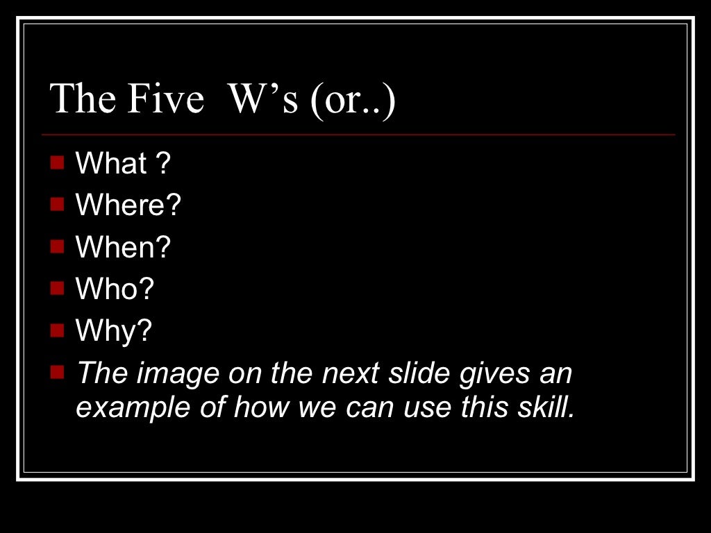 What Are The 5 W’s