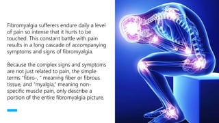 Fibromyalgia Symptoms | PPTX