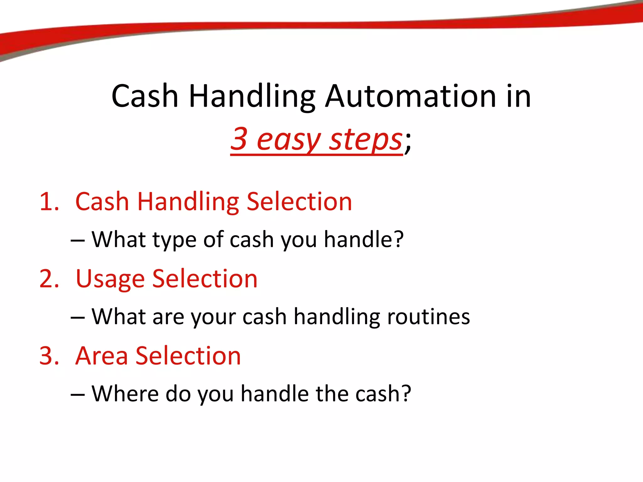 3 Steps to Automate your Cash Handling Procedures | PPT