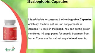 What Causes Anemia, Yoga Poses to Increase Low Hemoglobin, Treatment? | PDF