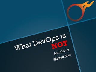 What DevOps is Not | PPTX
