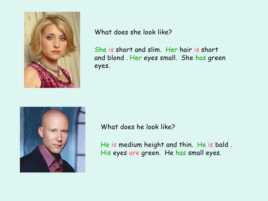 What do you look like?