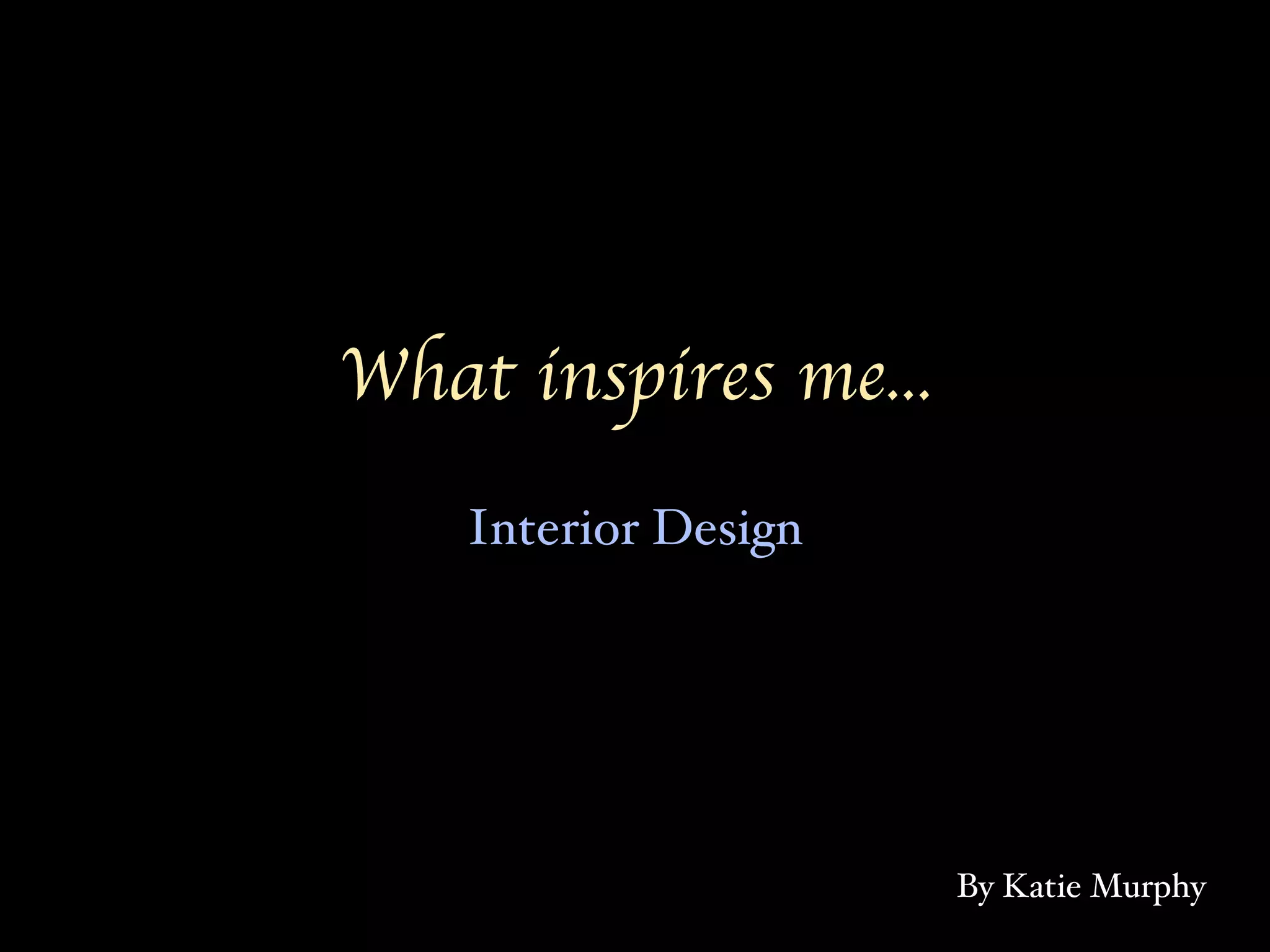 what inspires me | PPT