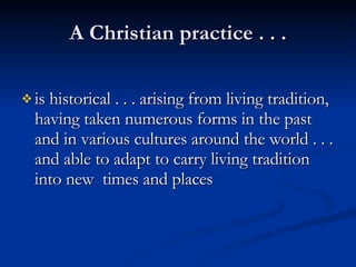 What Is A Christian Practice | PPT