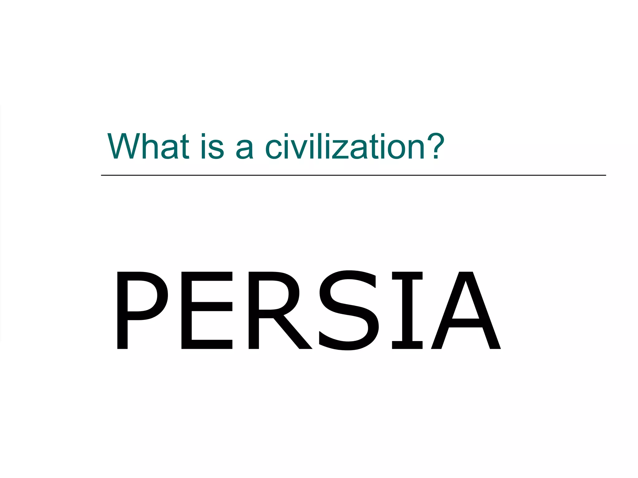What Is A Civilization | PPT