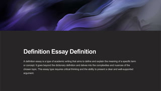 What Is a Definition Essay: Know the Meaning and Its Types | PPT