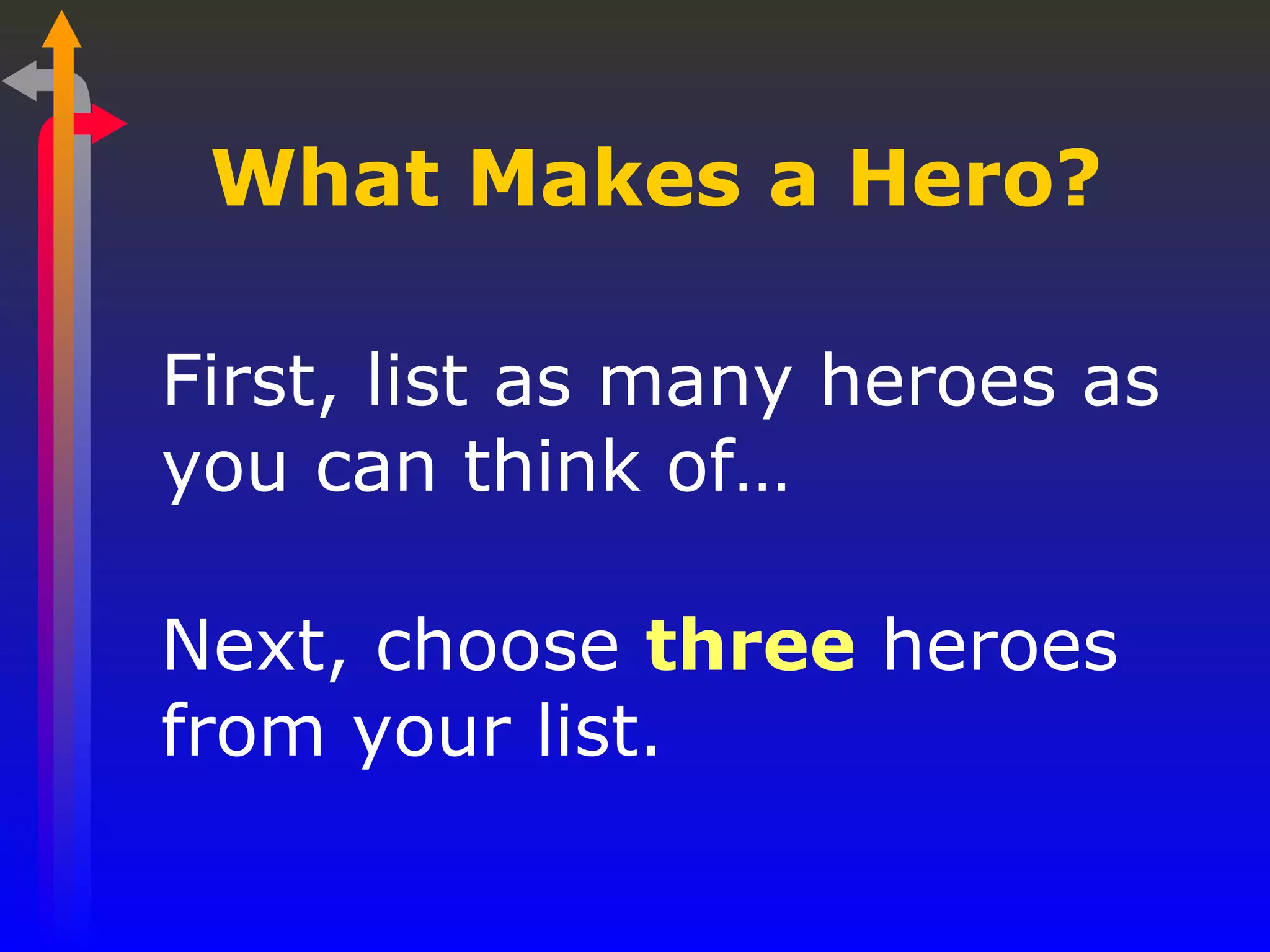What Is A Hero? | PPT