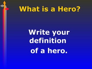 What Is A Hero? | PPT