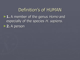 What Is A Human | PPT | Science