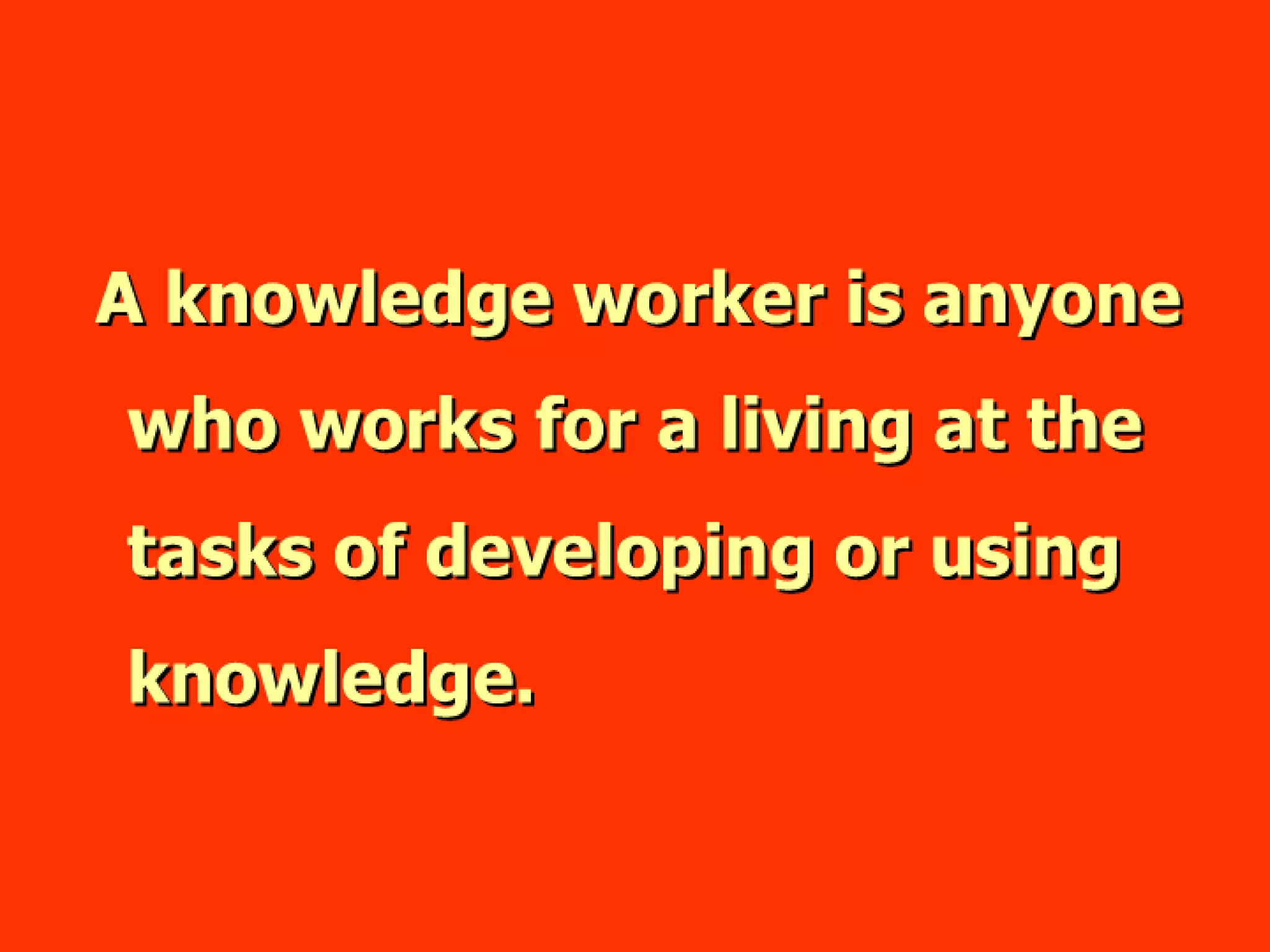What Is A Knowledge Worker | PPT